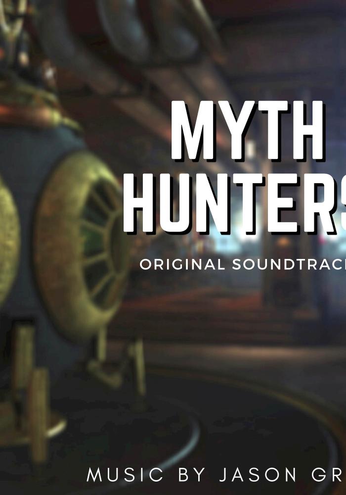💬 Myth Hunters (Original Soundtrack) - Video Game Music