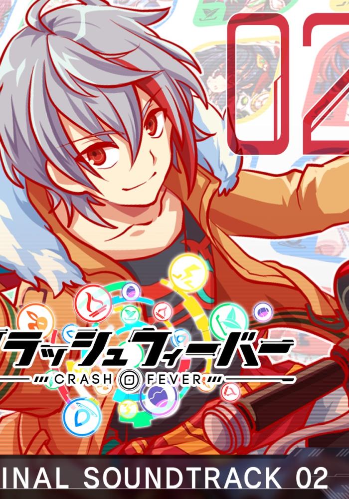 💬 CRASH FEVER ORIGINAL SOUNDTRACK 02 クラッシュフィーバー ORIGINAL SO...