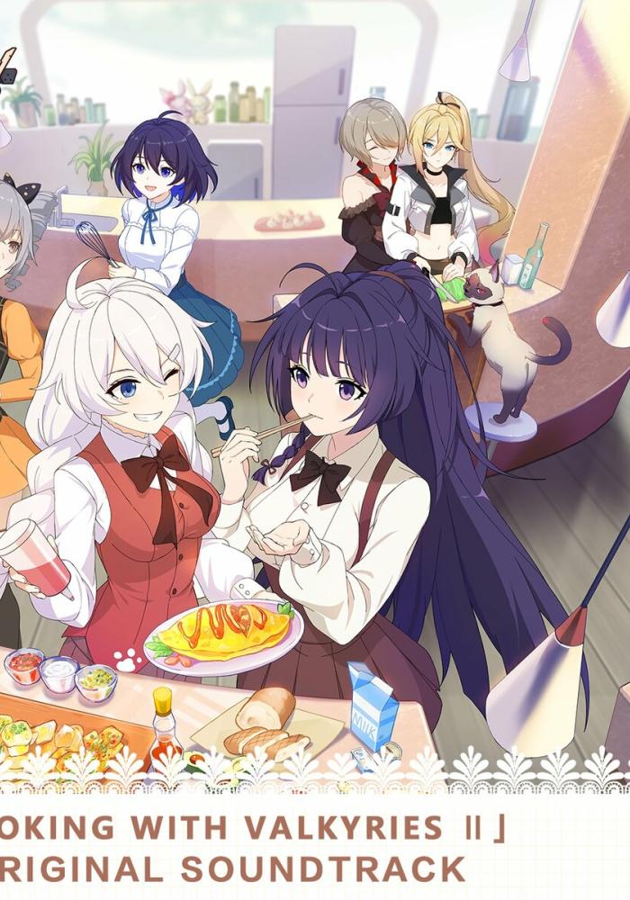 Cooking with Valkyries II Original Soundtrack 崩坏3「女武神的餐桌Ⅱ」Original ...