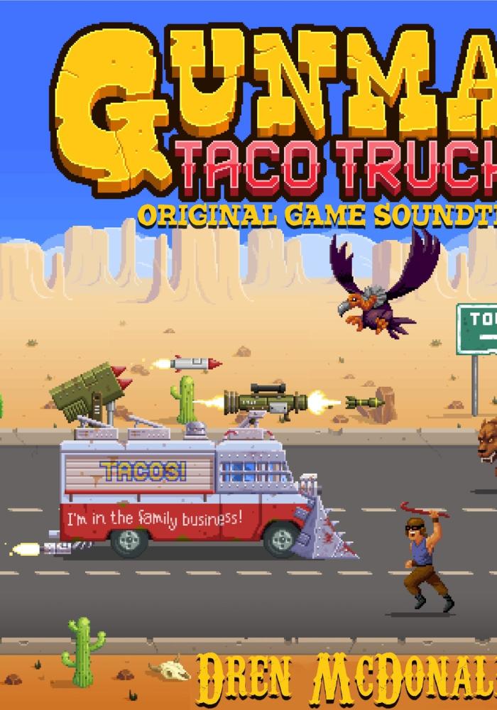 Gunman Taco Truck Original Game - Video Game Music Soundboard