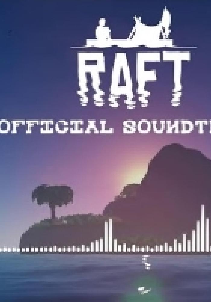 💬 Raft (Original Soundtrack) Raft Raft Steam - Video Game Music