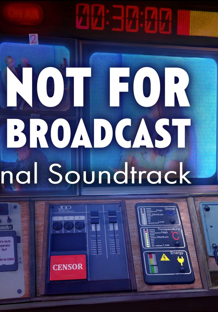 💬 Not For Broadcast Original - Video Game Music