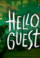 💬 Hello Guest Hello Guest Prototype Late Night Shift Hello Neighbor...