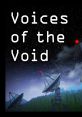 💬 Voices of the Void Voices of the Void VotV - Video Game Music